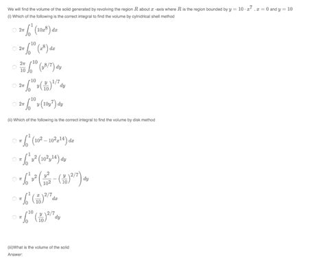 Solved We Will Find The Volume Of The Solid Generated By