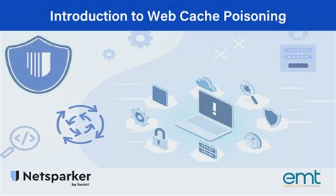 Introduction To Web Cache Poisoning Netsparker
