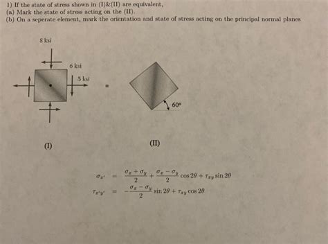 Solved 1 If The State Of Stress Shown In Iand Ii Are