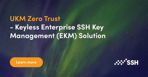 universal ssh key manager ukm zero trust encryption key management
