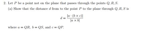 Solved Let P Be A Point Not On The Plane That Passes Chegg