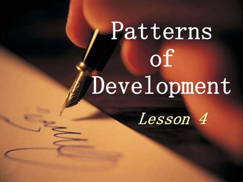 lesson 4 patterns of development in writing pptx