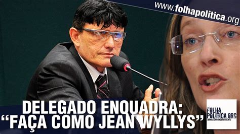 Delegado Éder Mauro perde a paciência deputadas petistas e dá lição