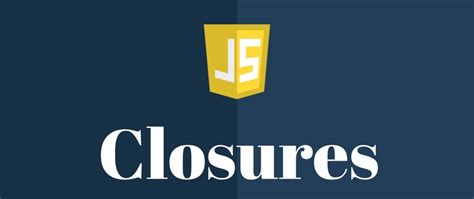 Tìm hiểu Closures trong Javascript NCC ANT