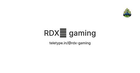 Rdx多 Gaming — Teletype