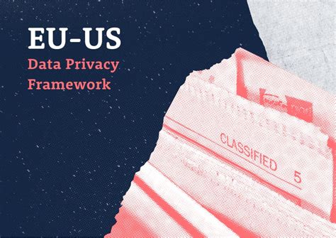 Eu Us Data Privacy Framework A New Adequacy Decision Ensuring Safe And Trusted Data Flows