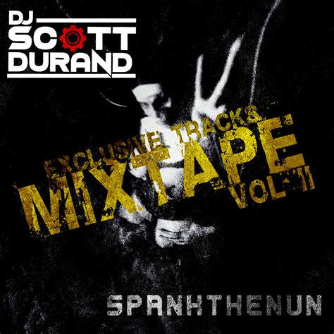 Dj Scott Durand Spankthenun Mixtape Ii Spankthenun