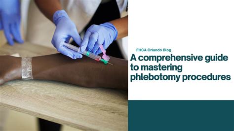 Essential Tips And Safety Protocols For Phlebotomy Procedure