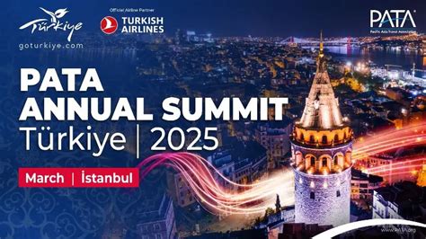 İstanbul Türkiye to Hold PATA Annual Summit 2025 Hosted by Türkiye