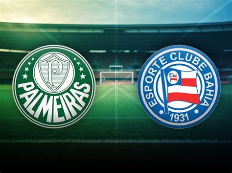 Palmeiras X Bahia Onde Assistir Ao Vivo Ao Jogo Do Brasileirão