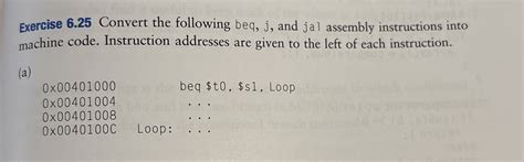 Solved Exercise 6 25 ﻿convert The Following Beq J ﻿and Jal