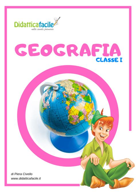 Guida Didattica Di Geografia Per La Classe Prima Didattica Facile