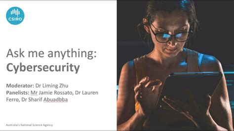 Ask Me Anything Cybersecurity Csiros Data61