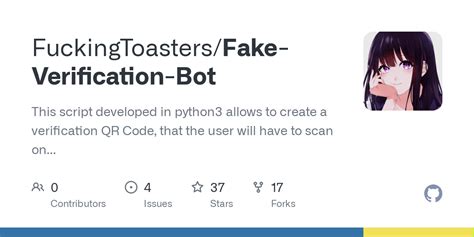 Github Fuckingtoastersfake Verification Bot This Script Developed