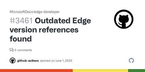 Outdated Edge Version References Found · Issue 3461 · Microsoftdocsedge Developer · Github