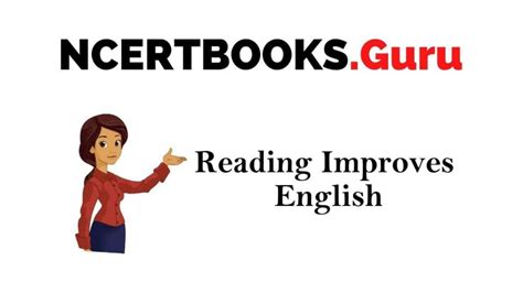 Ways Reading Improves English How Reading Improves Your English NCERT Books