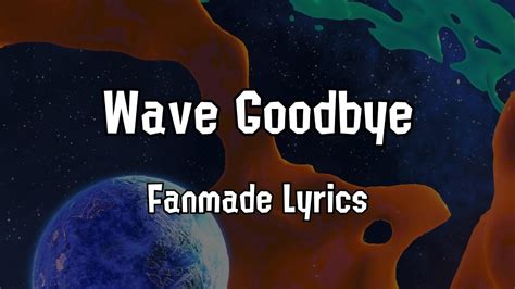 Wave Goodbye Fanmade Lyrics Splatoon 3 Youtube