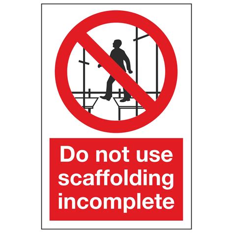 Do Not Use Scaffolding Incomplete Linden Signs Print
