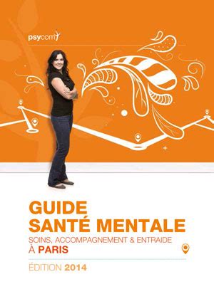 Santé Mentale La santé mentale à Paris nouvelle édition du guide du