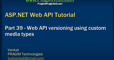 Sql Server Net And C Video Tutorial Web Api Versioning Using Custom