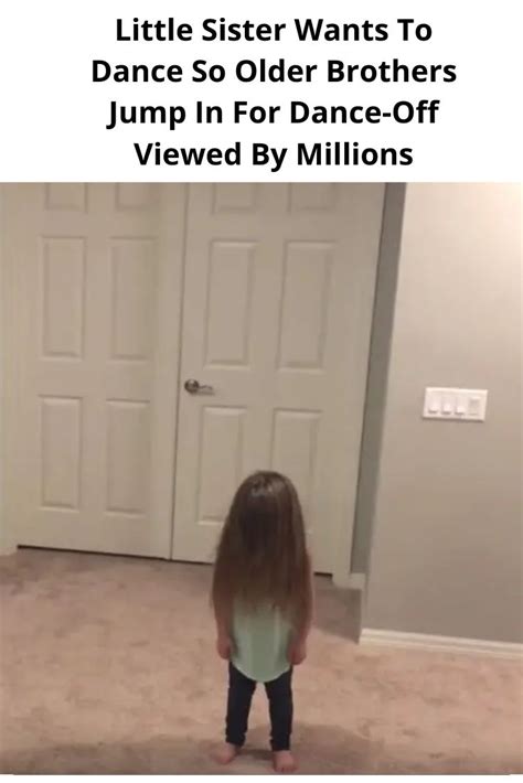 Sibling Dance Off Little Sister Inspires Viral Moves