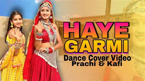 ️haye Garmi Dance Cover Kafi And Prachi New Haryanvi Song 2024