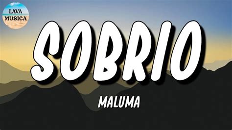 Maluma Sobrio Bad Bunny Ozuna KAROL G Letra Lyric YouTube