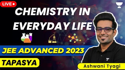 Chemistry In Everyday Life For Jee Advanced 2023 Jee Chemistry
