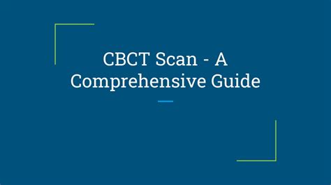 Ppt Cbct Scan A Comprehensive Guide Powerpoint Presentation Free