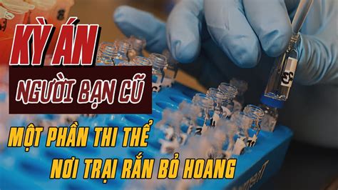 Kỳ Án Trung Quốc Quãng Đường Hàng Nghìn Km Và Hoài Bão Tuổi 20 Giải