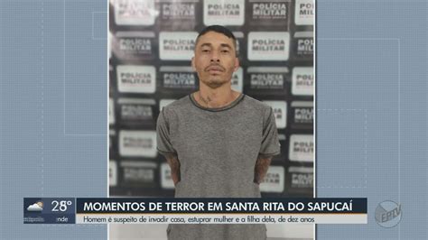Homem é Preso Após Roubar Casa E Abusar Sexualmente De Mãe E Filha De 10 Anos Em Mg Sul De