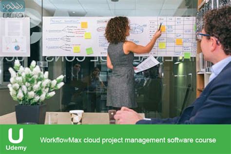 دانلود فیلم آموزشی Udemy Workflowmax Cloud Project Management