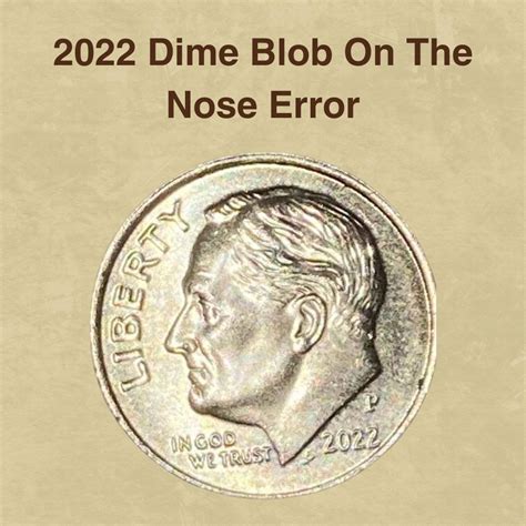 Rare 2022 Dime Errors Worth Money With Pictures