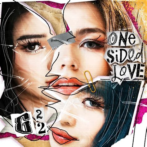 G22 One Sided Love Lyrics Genius Lyrics