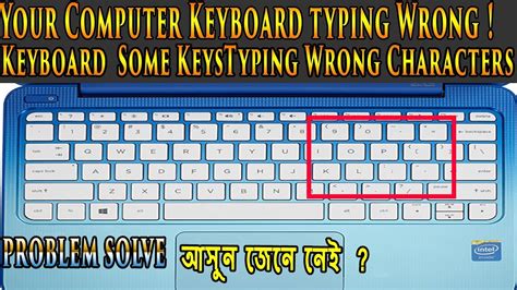 Keyboard Typing Wrong Keyboard Some KeysTyping Wrong Characters