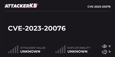 cve 2023 20076 attackerkb