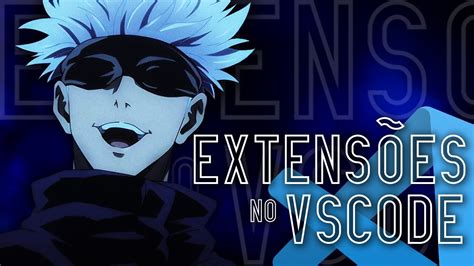 ExtensÕes Úteis No Vscode Youtube