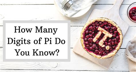 How Many Digits Of Pi Do You Know