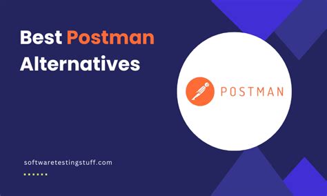 We Tried 10 Best Postman Alternatives In Depth Comparison 2024