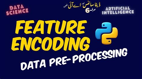 Feature Encoding In Data Preprocessing Data Wrangling YouTube