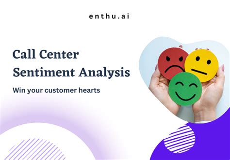 7 Best Ways To Use Call Center Sentiment Analysis In 2024