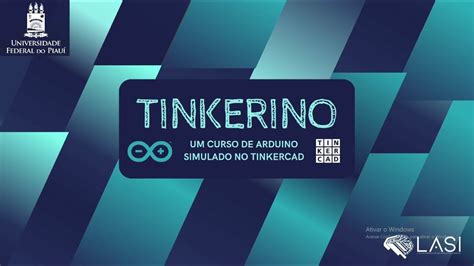 Aula 1 Introdução às Ferramentas Curso De Projetos Com Arduino Tinkerino Youtube