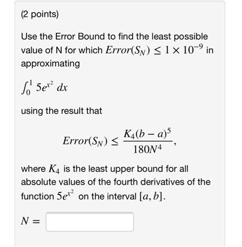 Solved Points Use The Error Bound To Find The Least Chegg