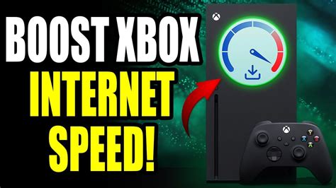 How To Boost Xbox Series Xs Internet Speed Faster Downloads Lower