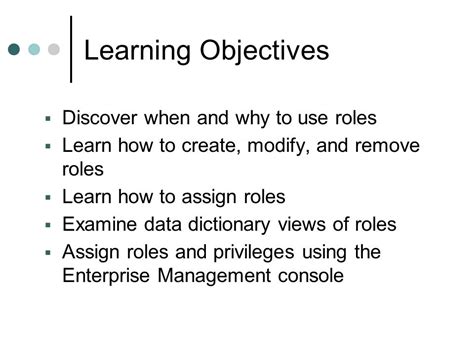 Week 7 Lecture 1 Database Roles Learning Objectives Discover When And