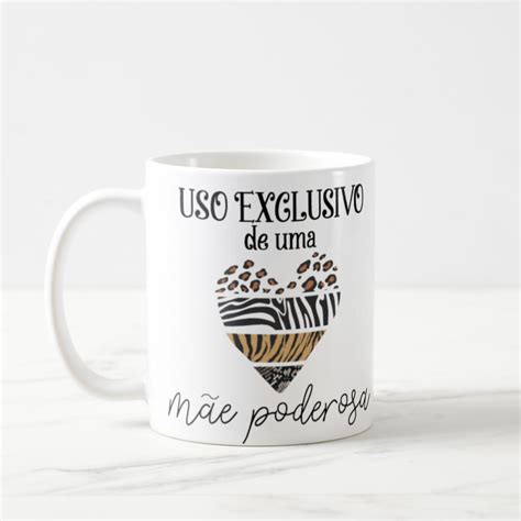 Caneca Presente Criativo Uso Exclusivo De Uma Mãe Poderosa Elo7