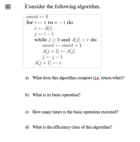 Solved III Consider The Following Algorithm Count 0 For Chegg