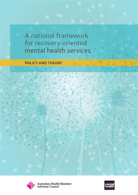 A National Framework For Recovery Oriented Mental Health Services