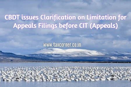 CBDT Issues Clarification On Limitation For Appeals Filings Before CIT Appeals