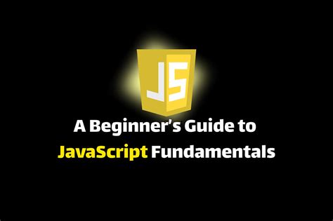 A Beginners Guide To Javascript Fundamentals By Sikiru Jan 2024